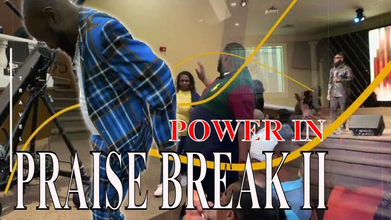 Be Amazed: Praise Break II Will Make You Want to JUMP! #praisebreak ...