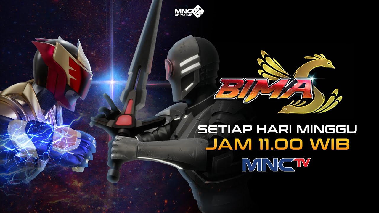 SAKSIKAN BIMA S ANIMATION SETIAP HARI MINGGU JAM 11.00 WIB HANYA DI MNC ...