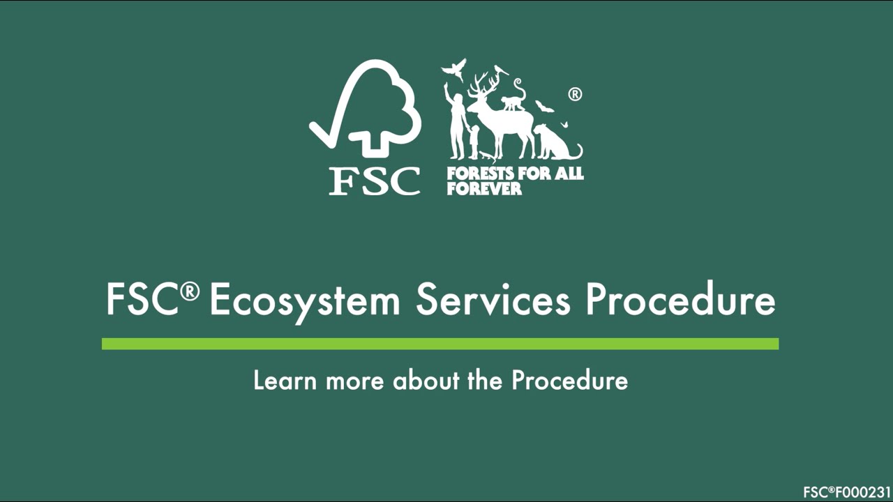 The FSC Ecosystem Services Procedure - YouTube