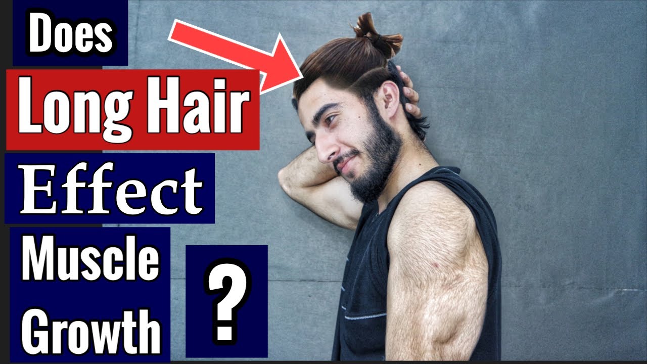 Does long hair effect muscle growth - YouTube