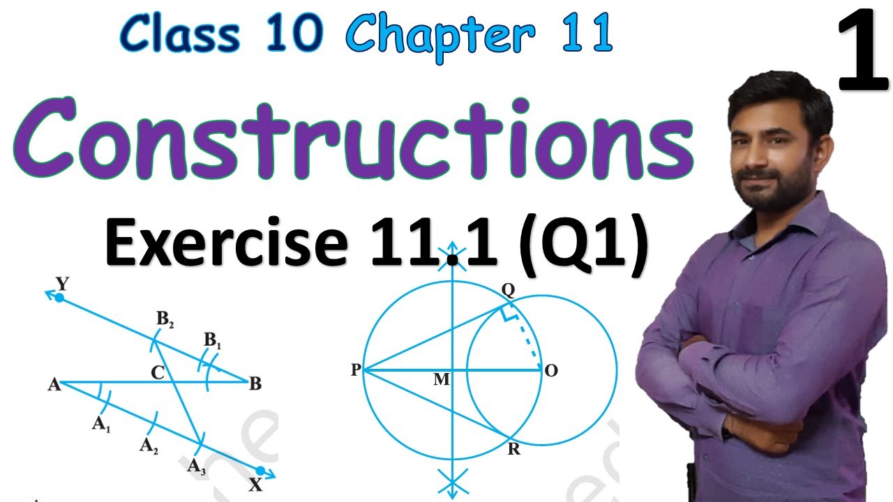 Class 10 maths| Chapter 11 Constructions| Exercise 11.1 Q1| NCERT ...