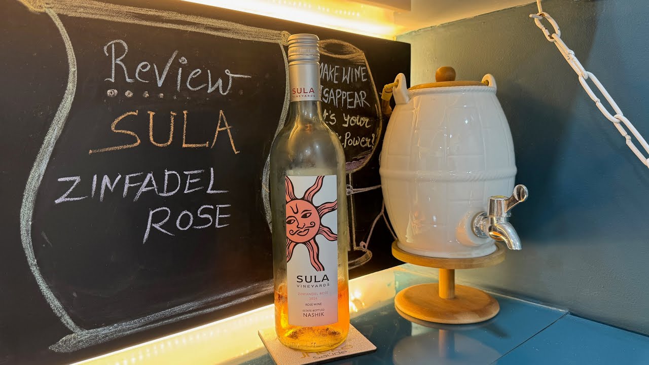 Sula Zinfandel Rose Wine Review In Hindi | Sula Rose Wine Review ...