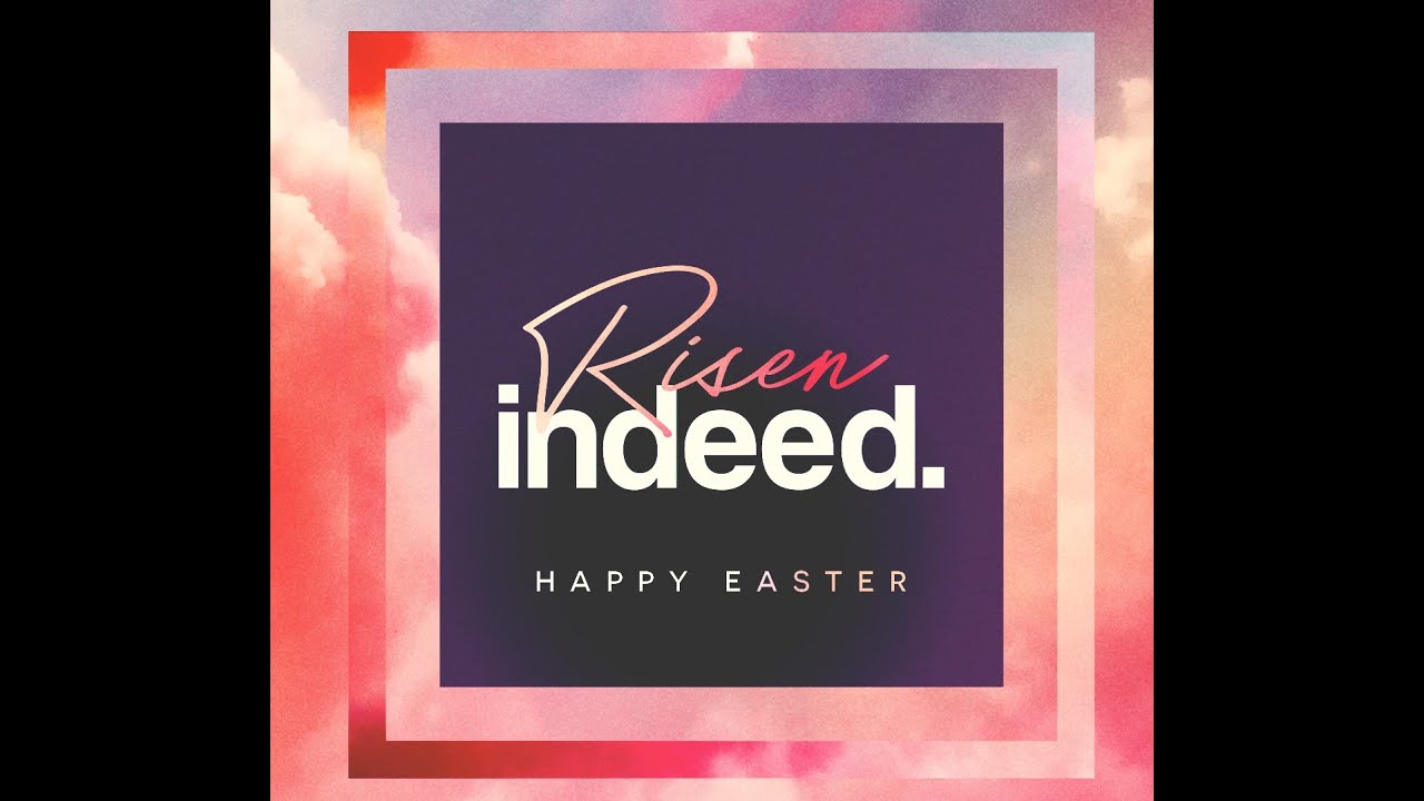 Easter 2020 Jesus Is Risen! - YouTube