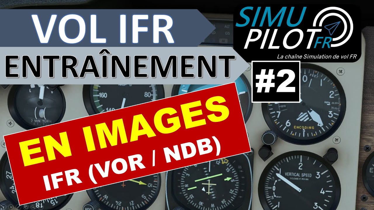 SIMULATION : solution du vol d'entraînement IFR #2 (VOR NDB) - YouTube