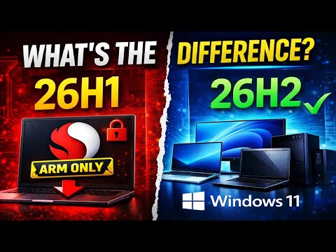 Windows 11 26H1 Is ARM Only – 26H2 Is the Real Update