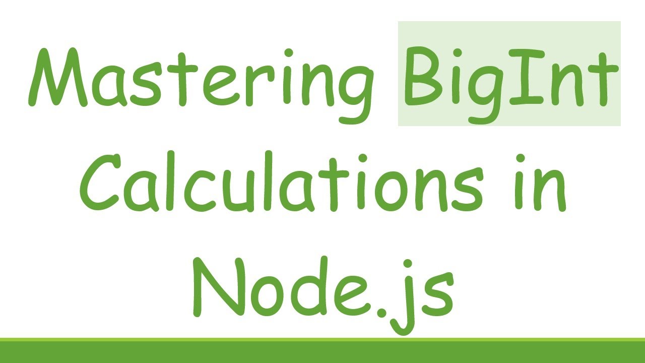 Mastering BigInt Calculations in Node.js - YouTube