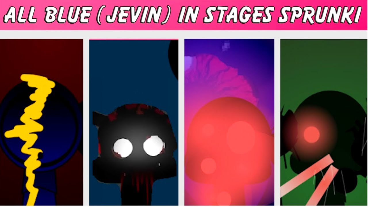 Sprunki - Incredibox ALL Blue (Jevin) in stages SPRUNKI | Vocals Jevin ...