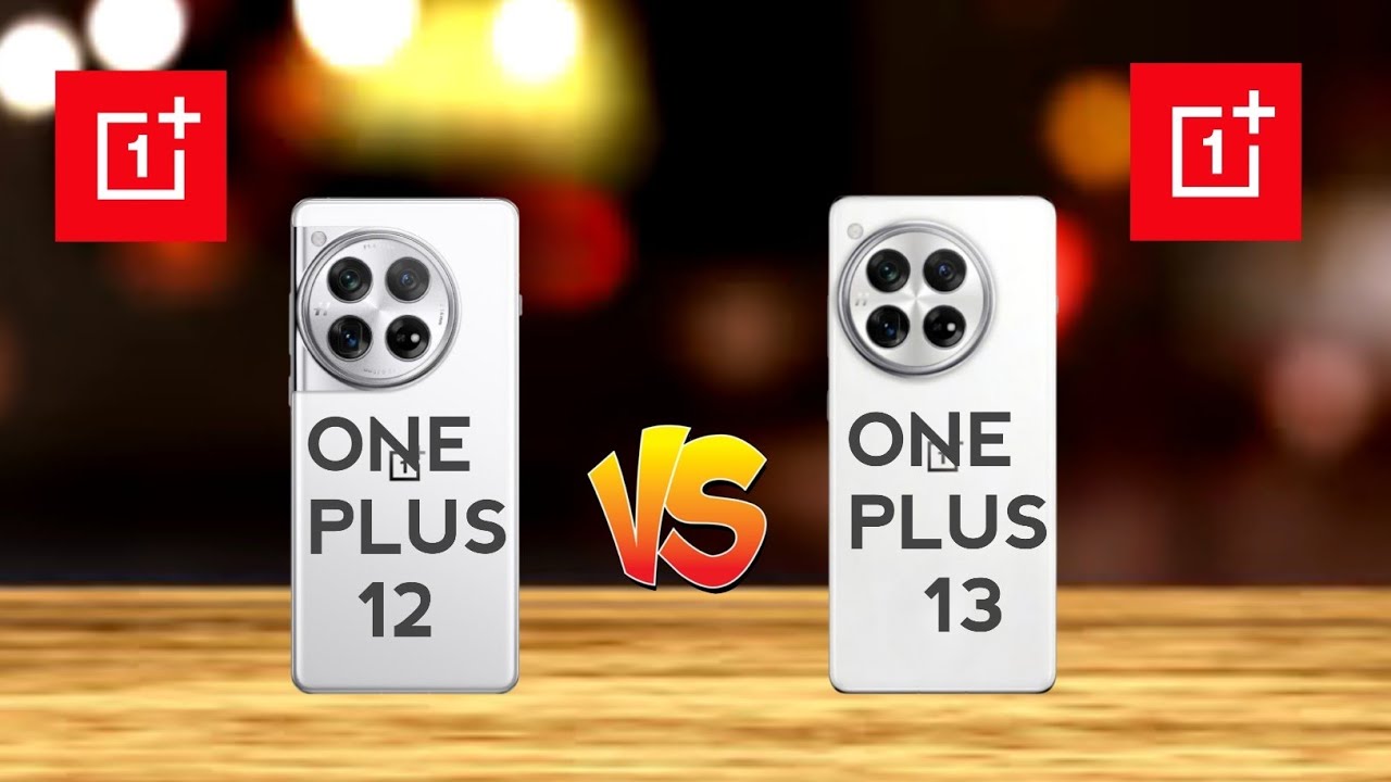 One Plus 12 Vs One Plus 13 - YouTube