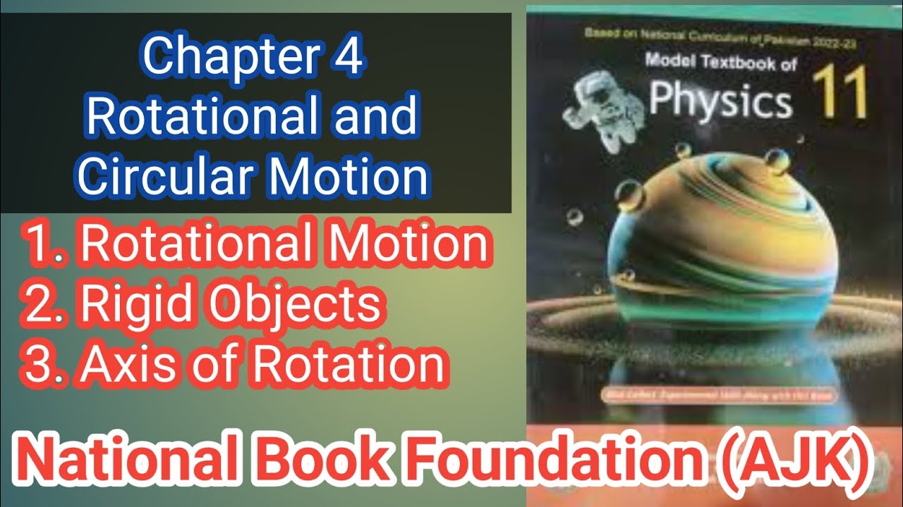 rigid body | rotational Motion | axis of rotation | 1st year physics ...