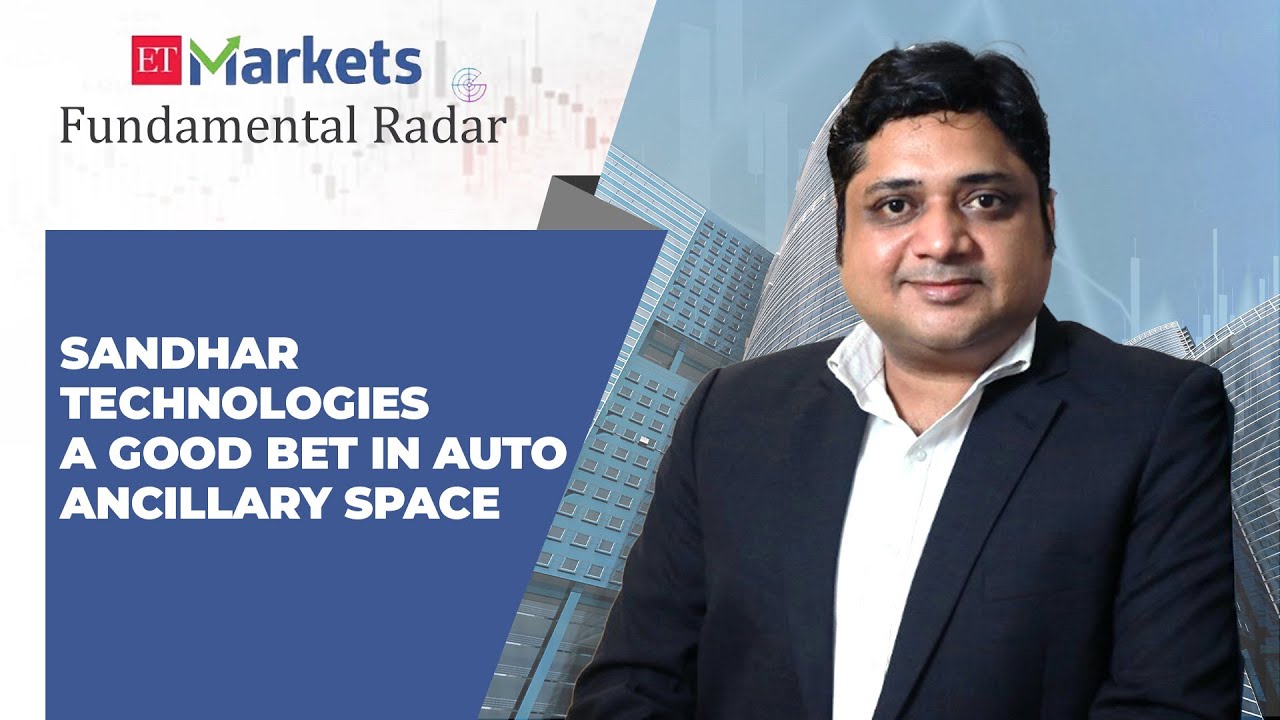 Fundamental Radar I Sandhar Tech a good bet in auto ancillary space ...