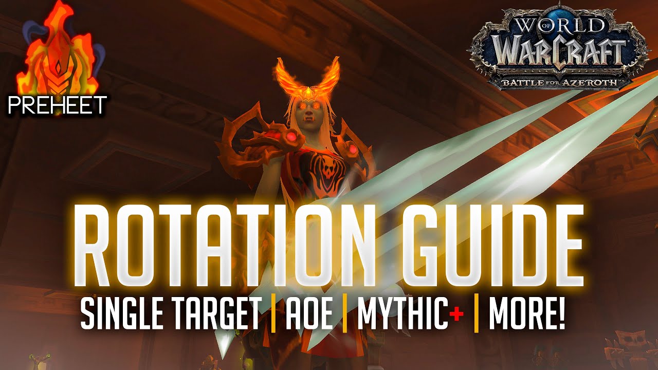 8.3 Fire Mage Rotation Guide | Single Target, Cleave/AoE & More! | WoW ...