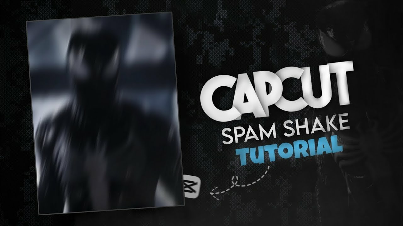 CapCut New Spam Shakes Tutorial - YouTube