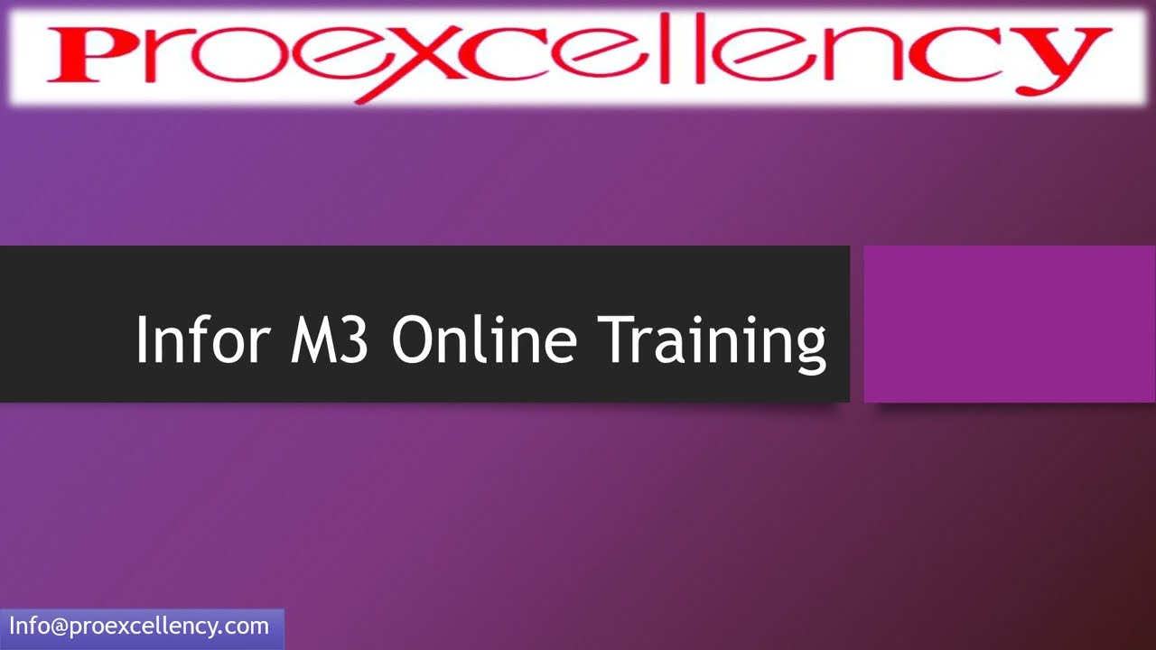 Online Training For Infor M3 By Proexcellency - YouTube