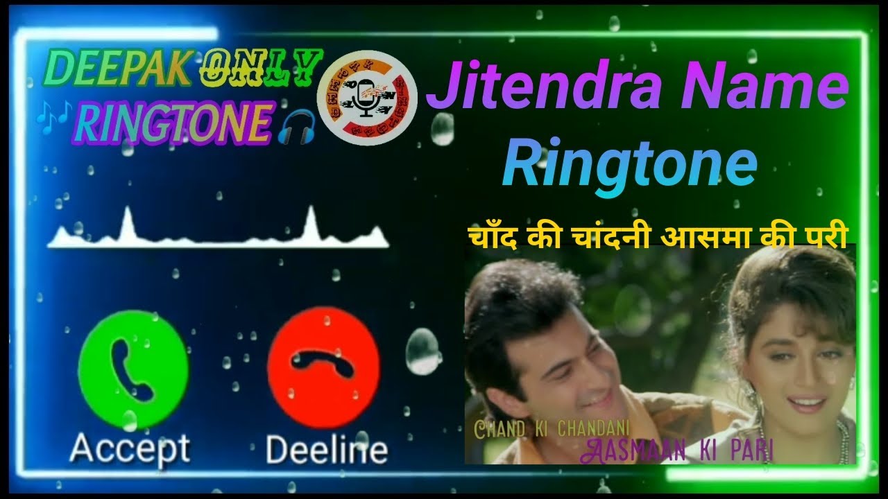 Jitendra Name Ringtone with background music Chand ki chandni Aasmaan ...