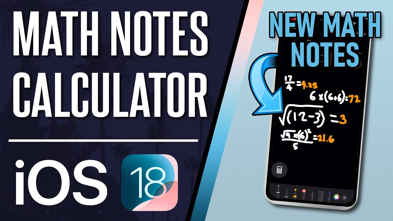How to Get NEW Math Notes Calculator on iPhone (iOS 18) - YouTube