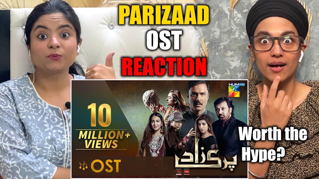INDIAN Reacts to Parizaad | OST | Syed Asrar Shah - YouTube