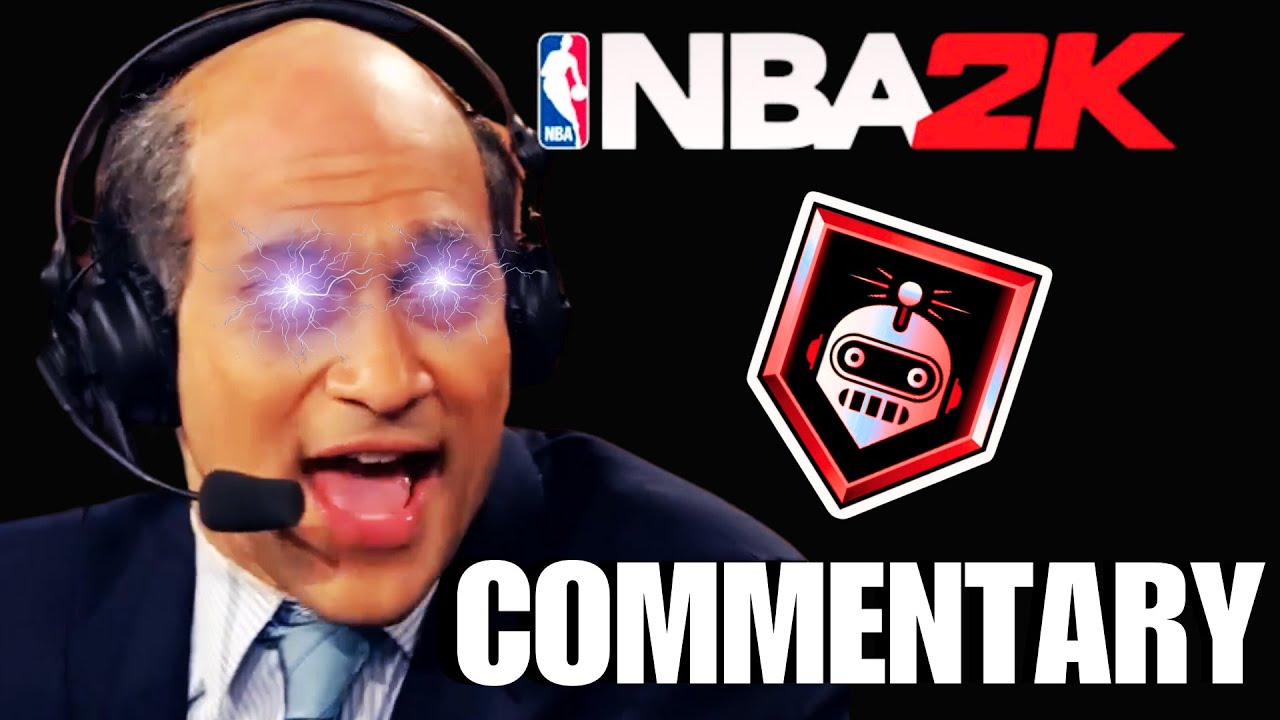 FUNNY 2K Gameplay and NEW COMMENTATOR - YouTube
