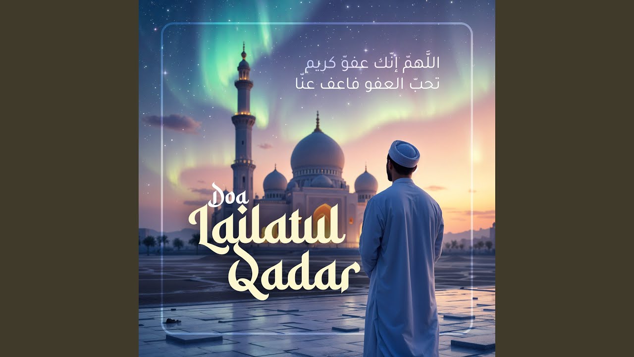 Doa Lailatul Qadar - YouTube