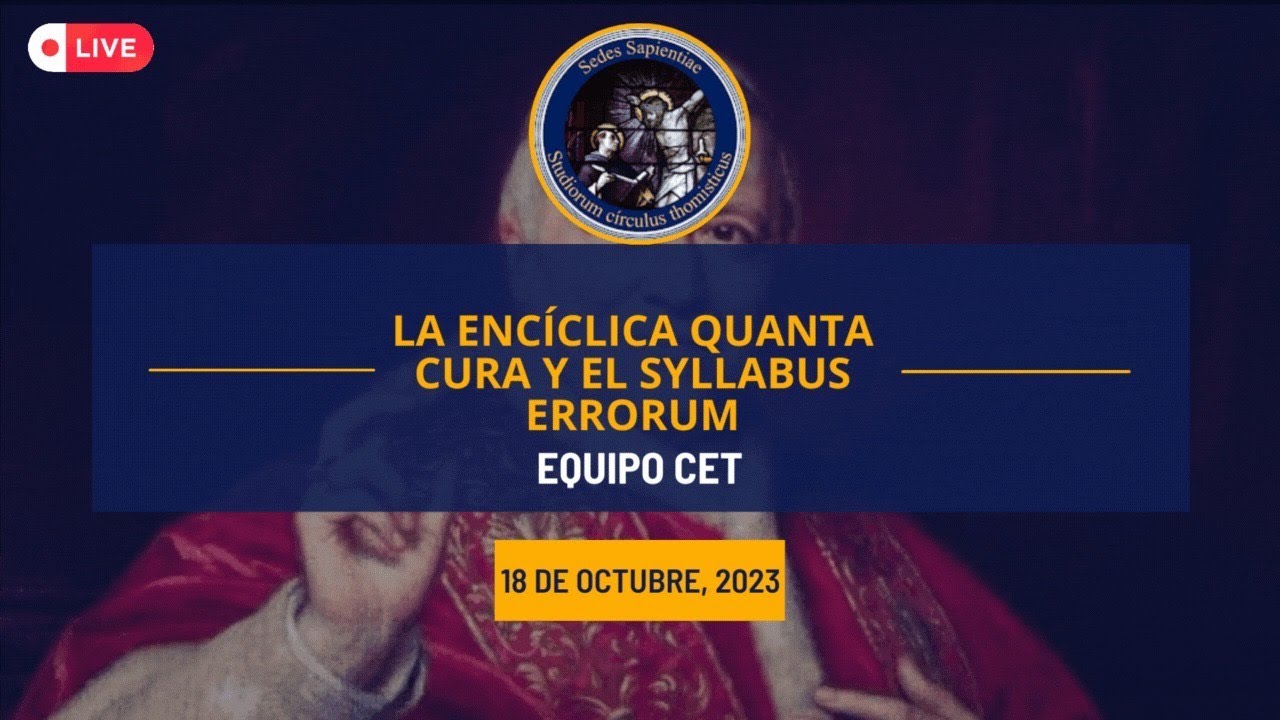 La Quanta Cura y el Syllabus Errorum - Equipo CET - YouTube