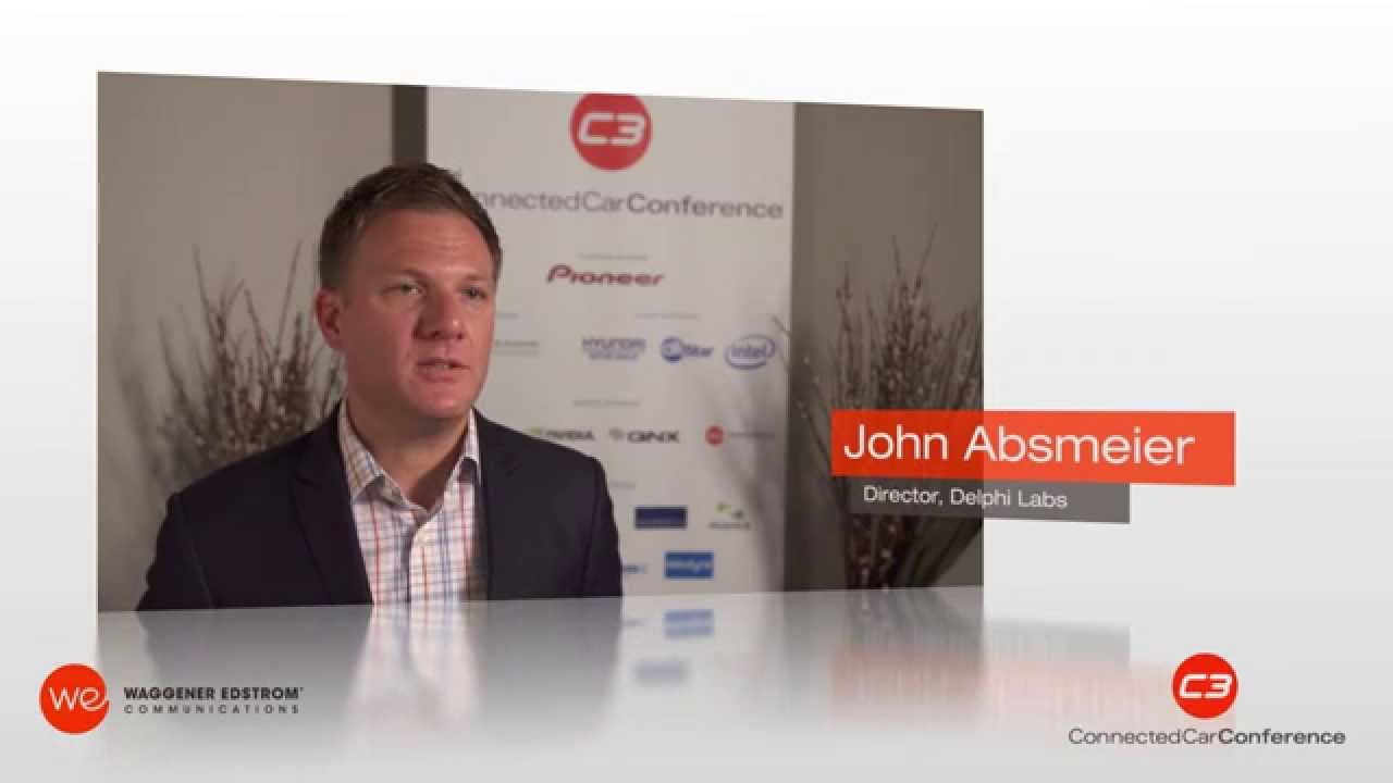 John Absmeier, Delphi, shares insights at the Connected Car Conference ...