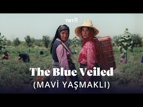 The Blue Veiled (Mavi Yaşmaklı) | Fragman
