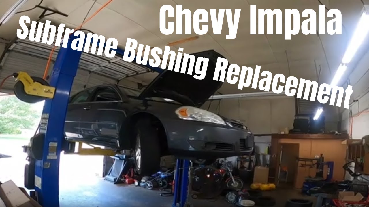 Chevy Impala Subframe Bushing Replacement - YouTube