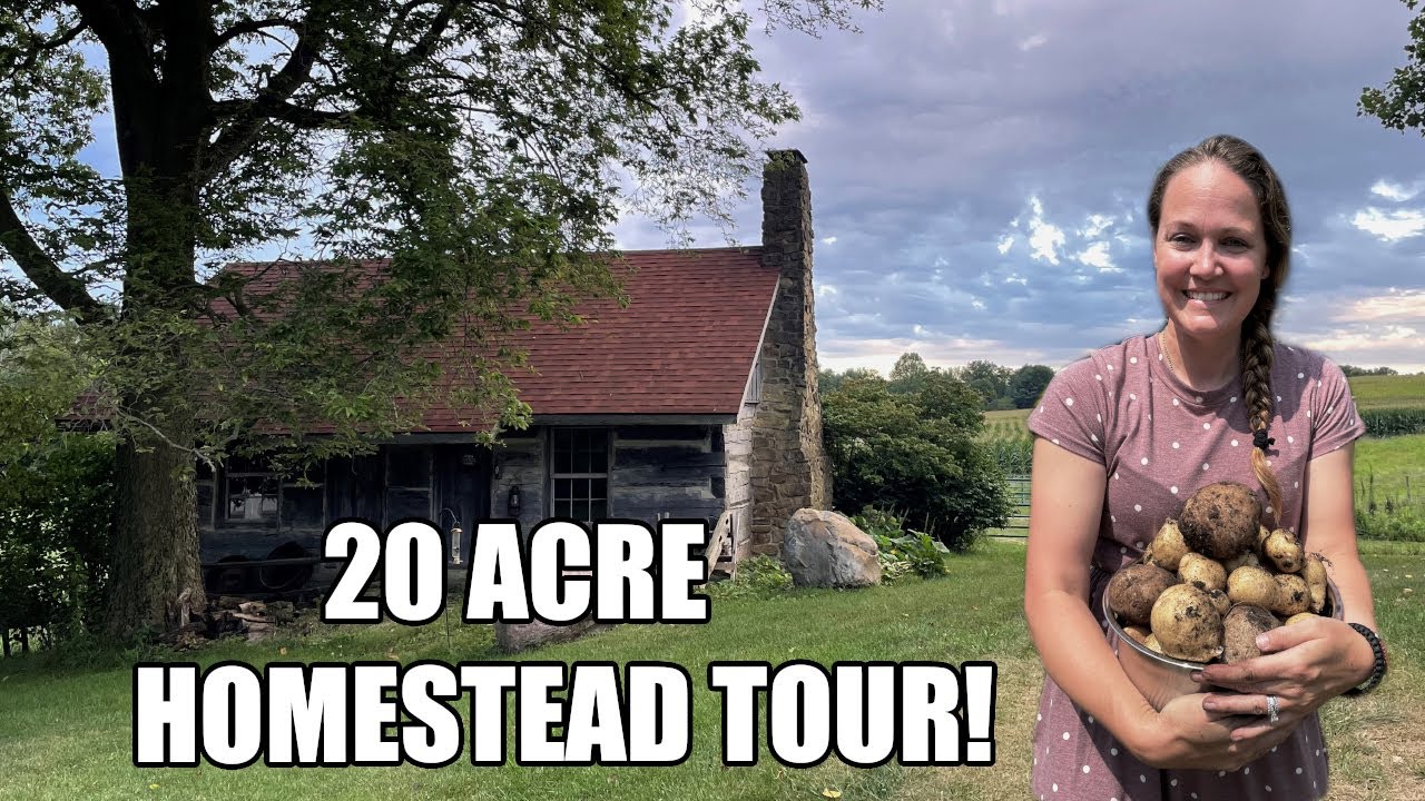 20 ACRE HOMESTEAD TOUR! The START of it ALL! | A Homesteading Family ...