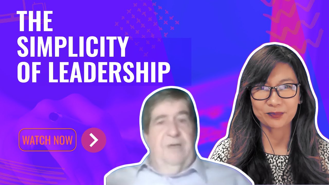 Leadership Coach Talks About "The Simplicity of Leadership" featuring ...