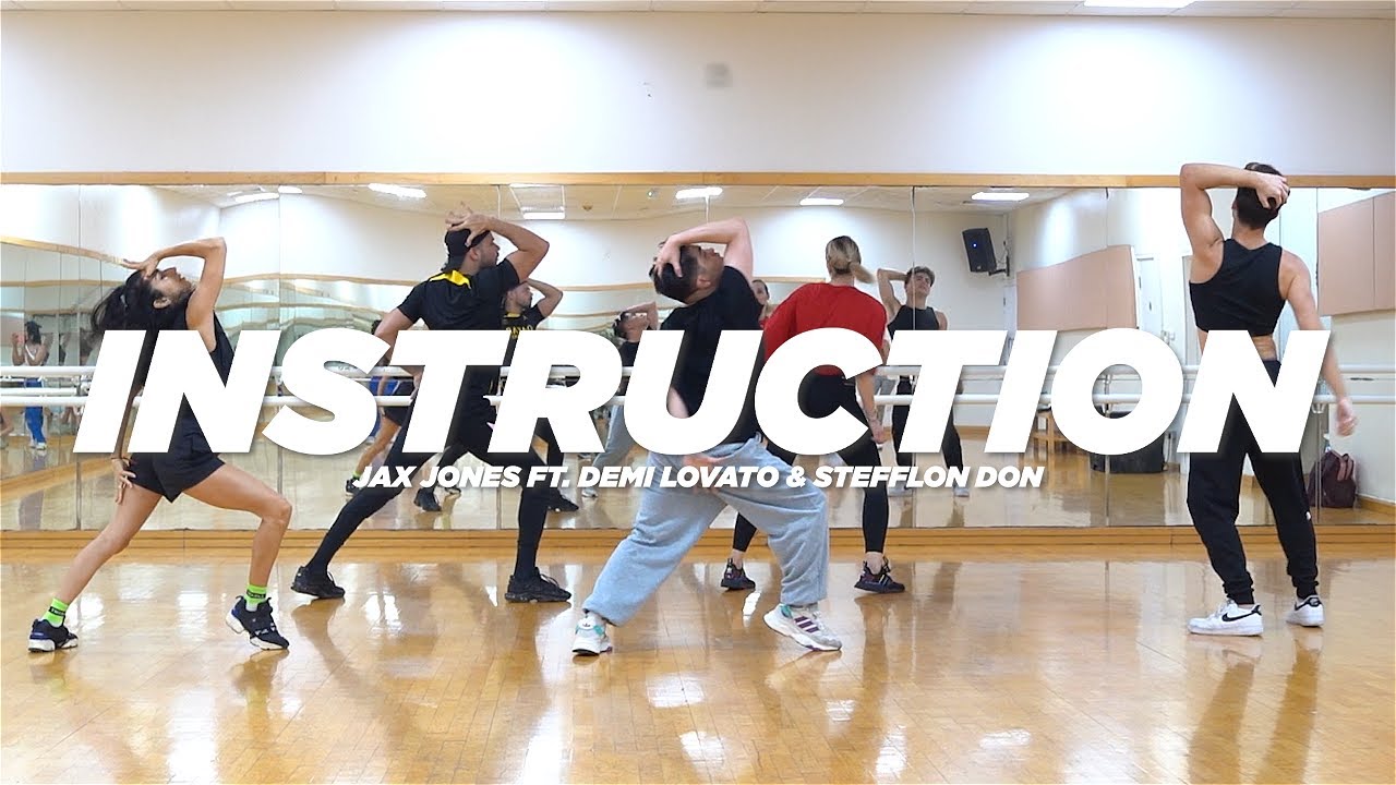 INSTRUCTION - JAX JONES FT. DEMI LOVATO & STEFFLON DON | RUSSEL ...