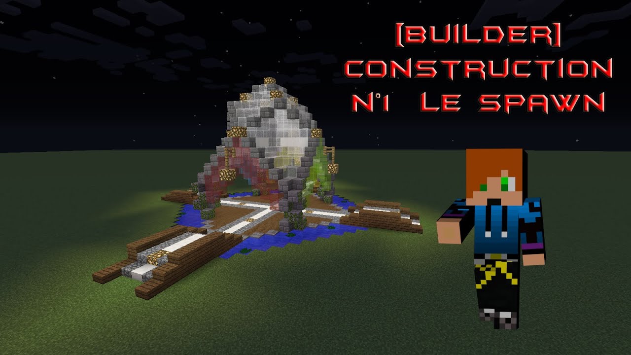 [Builder] | Construction n°1 | Le Spawn - YouTube