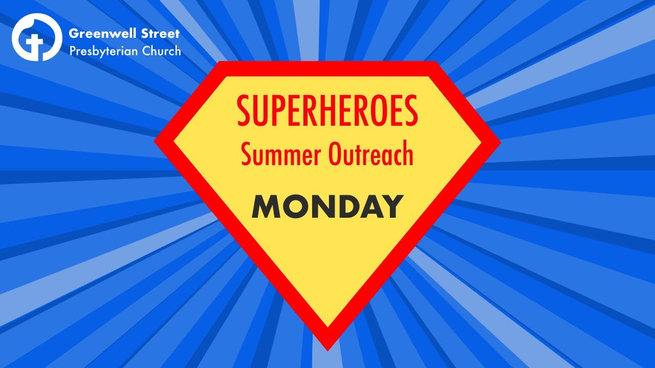Superheroes Summer Outreach - Monday - YouTube