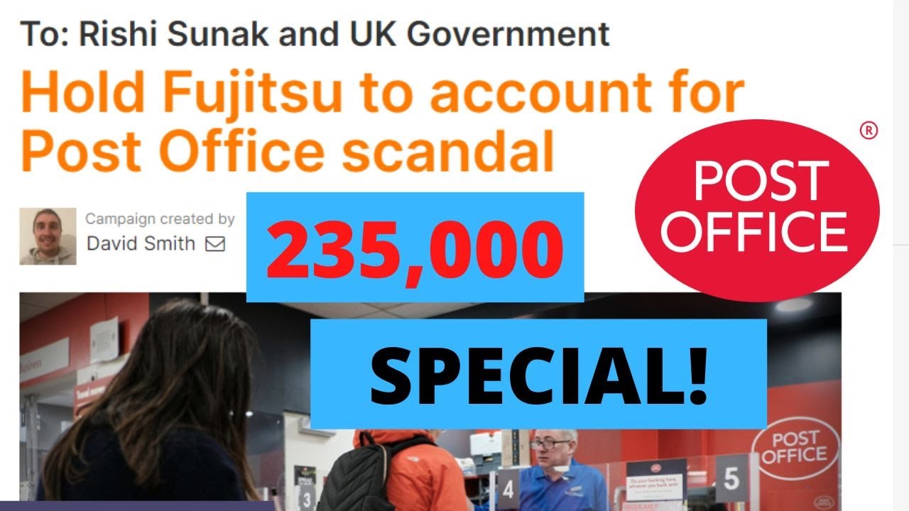 235,000+ Signatures - Hold Fujitsu to account for Post Office scandal ...