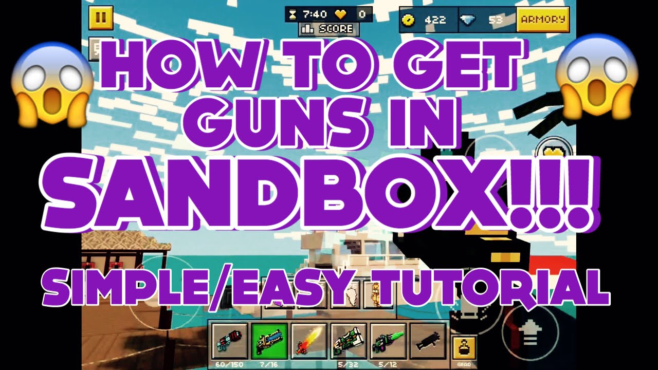 HOW TO GET GUNS IN SANDBOX | PG3D [Simple/Easy Tutorial!] - YouTube