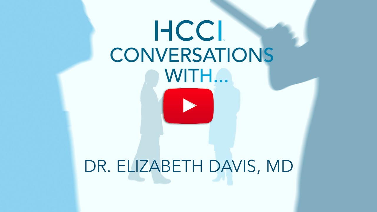 HCCI Conversations With...Elizabeth Davis, MD - YouTube