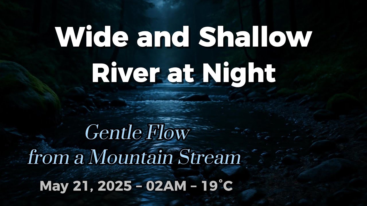 Wide and Shallow River at Night – Gentle Flow from a Mountain Stream ...