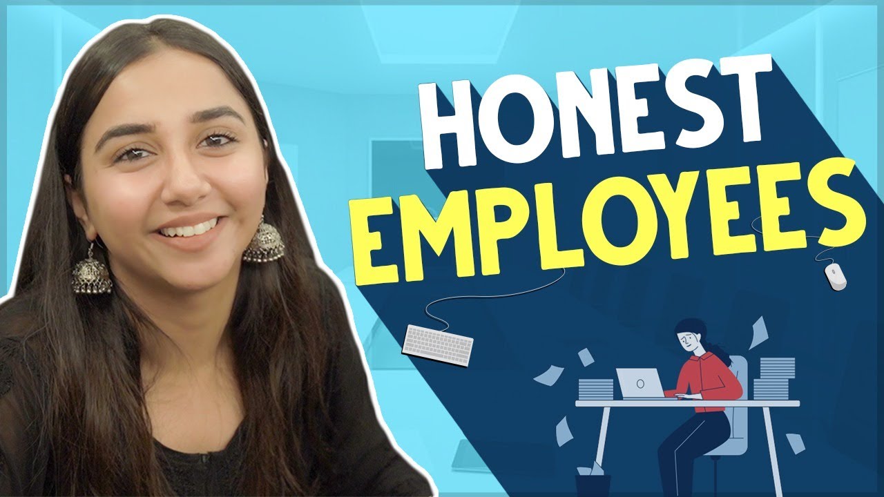 If Employees Were Honest | MostlySane - YouTube