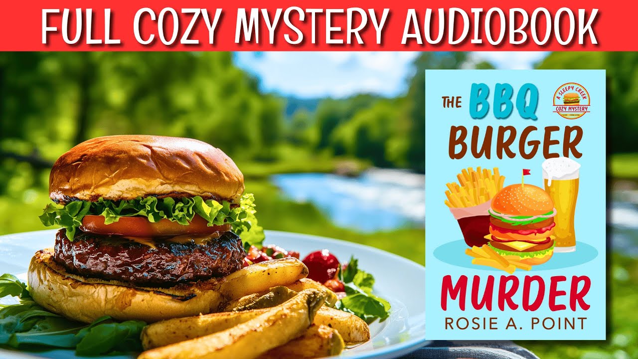 The BBQ Burger Murder (Full-length Cozy Mystery Audiobook) by Rosie A ...