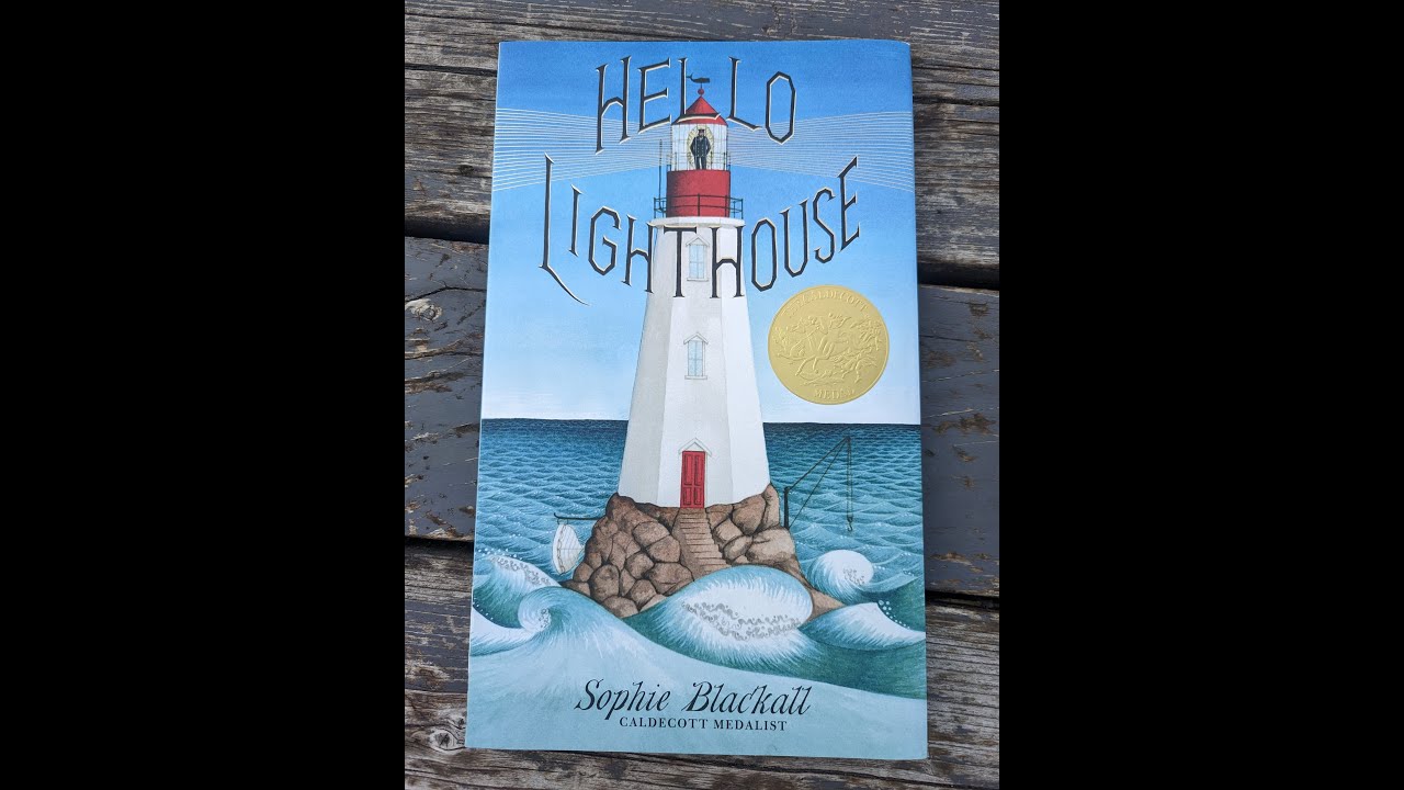 Emily Reads: "Hello Lighthouse" - YouTube