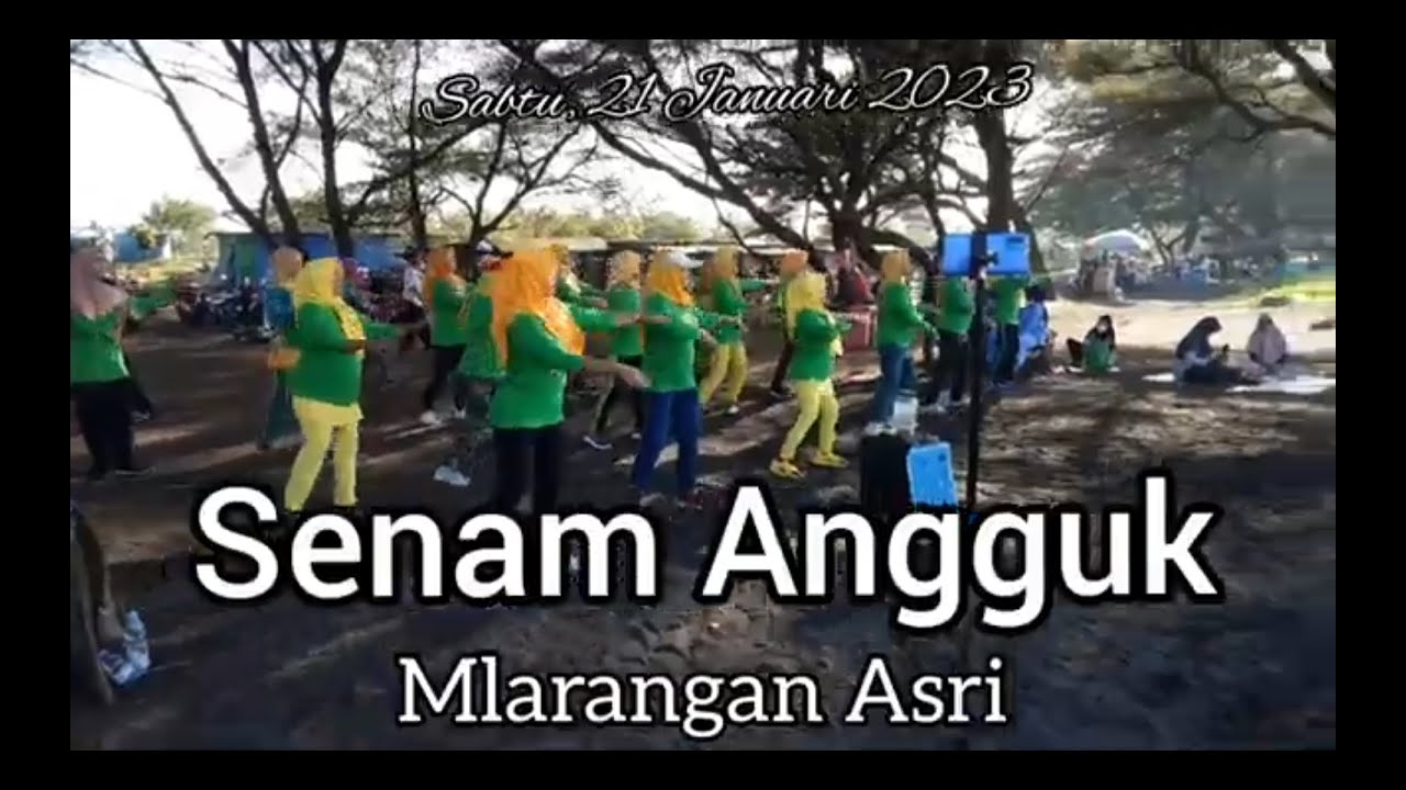 Senam Angguk di Mlarangan Asri. Sabtu, 21 Januari 2023 - YouTube