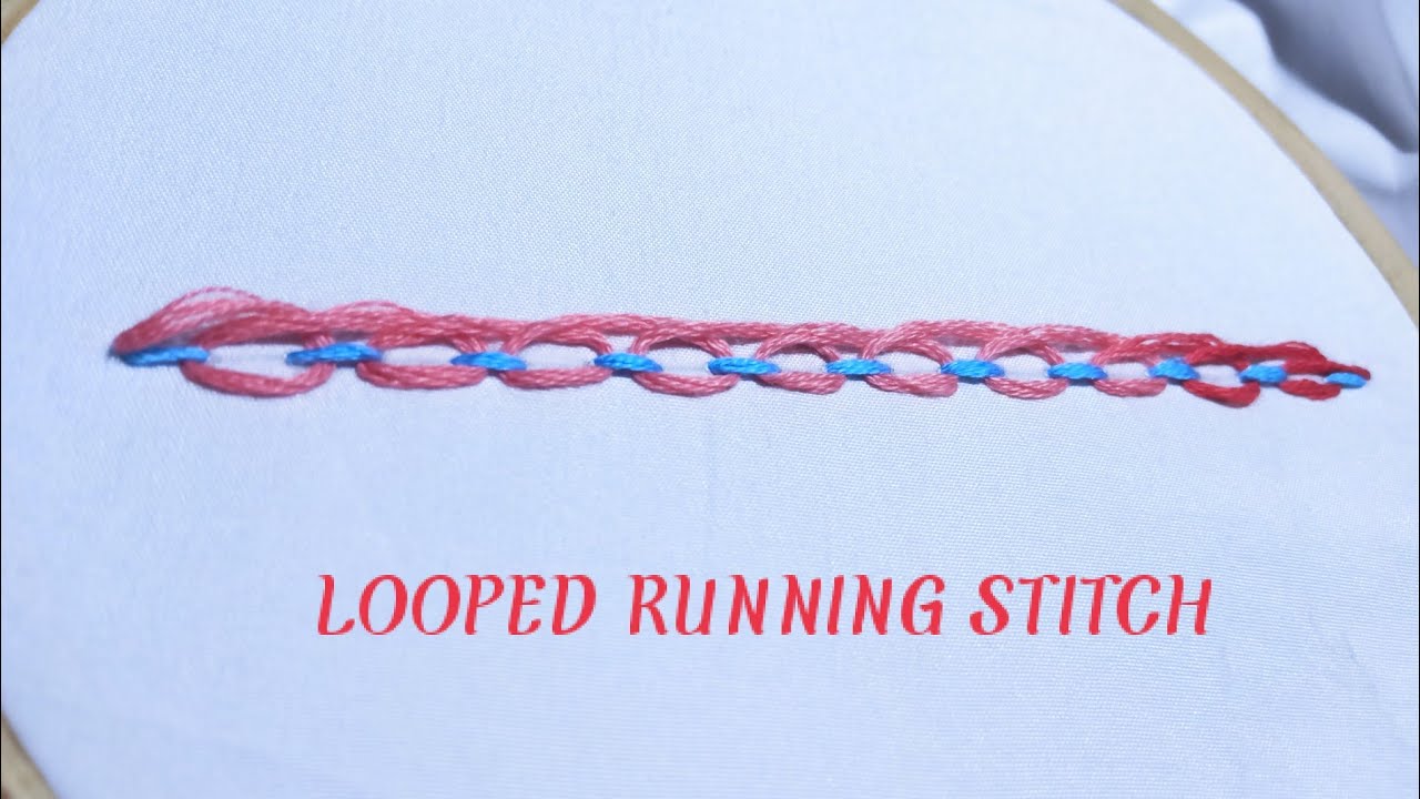 LOOPED RUNNING STITCH # Hand Embroidery J S S # - YouTube
