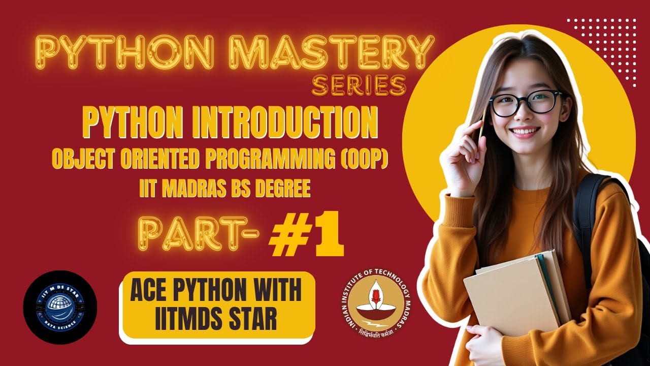 "IIT Madras BS Degree | Python Introduction & OOP Explained | Python Basics Series - YouTube