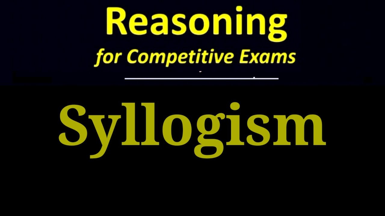 Reasoning-SYLLOGISM |Useful for IBPS,CAT,CMAT & Other competitive exam ...
