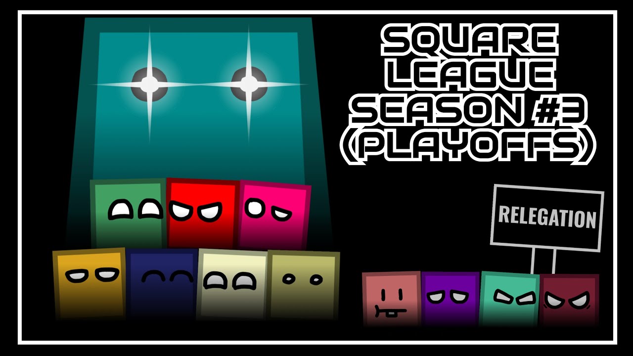 Square League Season #3 - Playoffs!! - YouTube