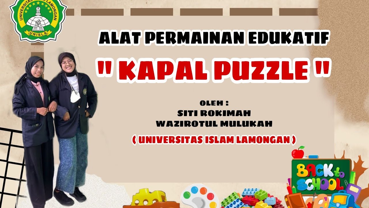 JUARA 1 LOMBA APE “KAPAL PUZZLE” ( UNIVERSITAS ISLAM LAMONGAN ) - YouTube