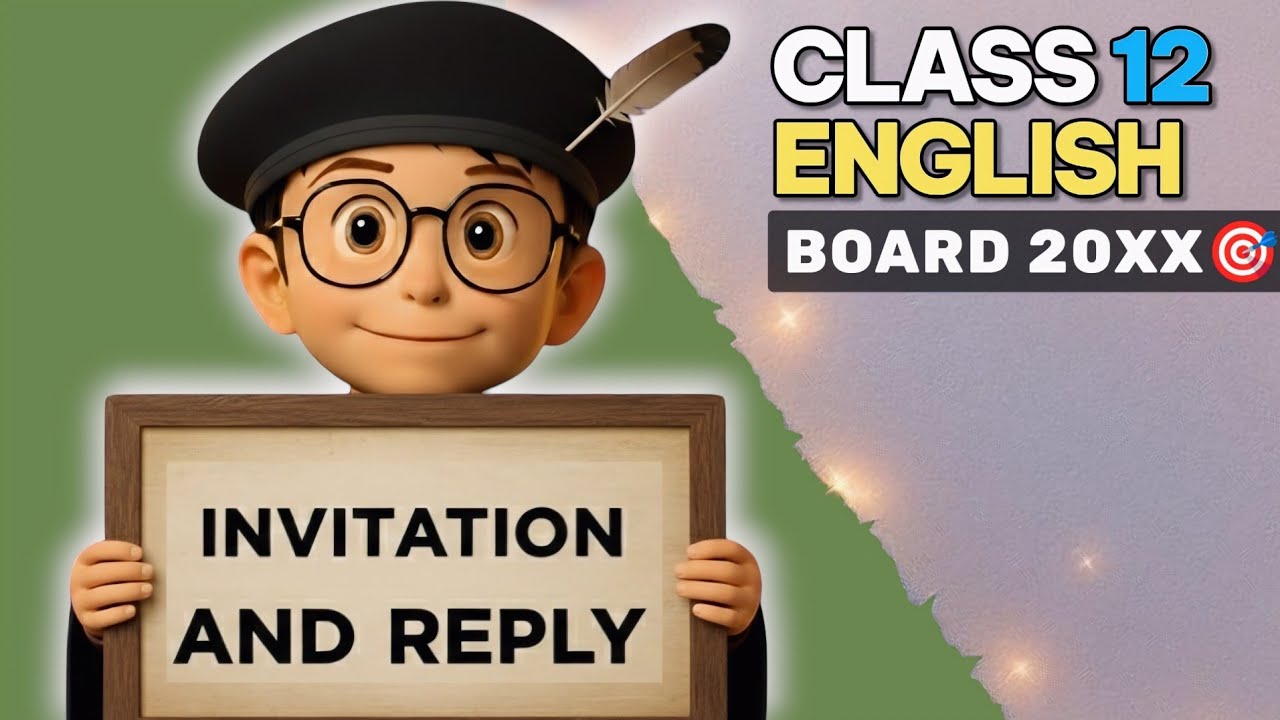 Invitation and Reply Class 12 English | Latest CBSE Format | Fixed ...