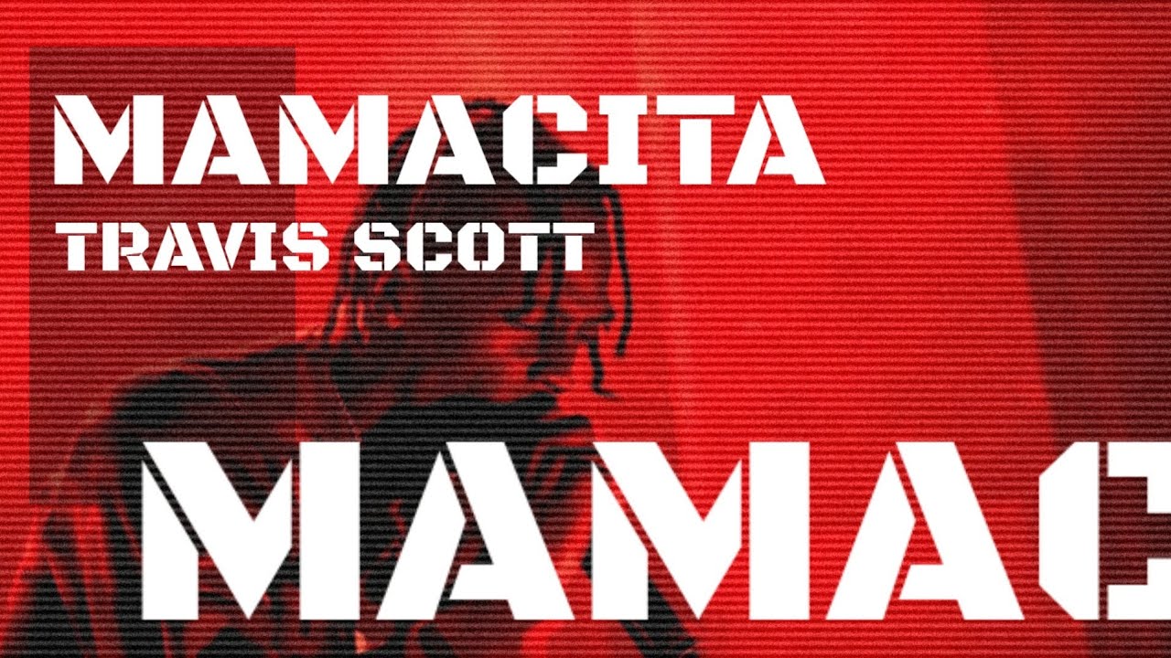 #TravisScott #Mamacita #HipHop 🎧 Travis Scott - MAMACITA ft. Rich Homie ...