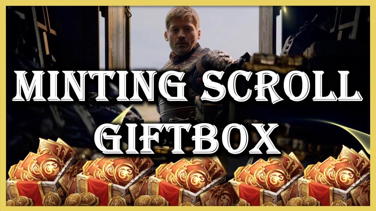 Minting Scroll Giftbox - Worth 400,000 Gold Dragons? - GoTWiC - YouTube