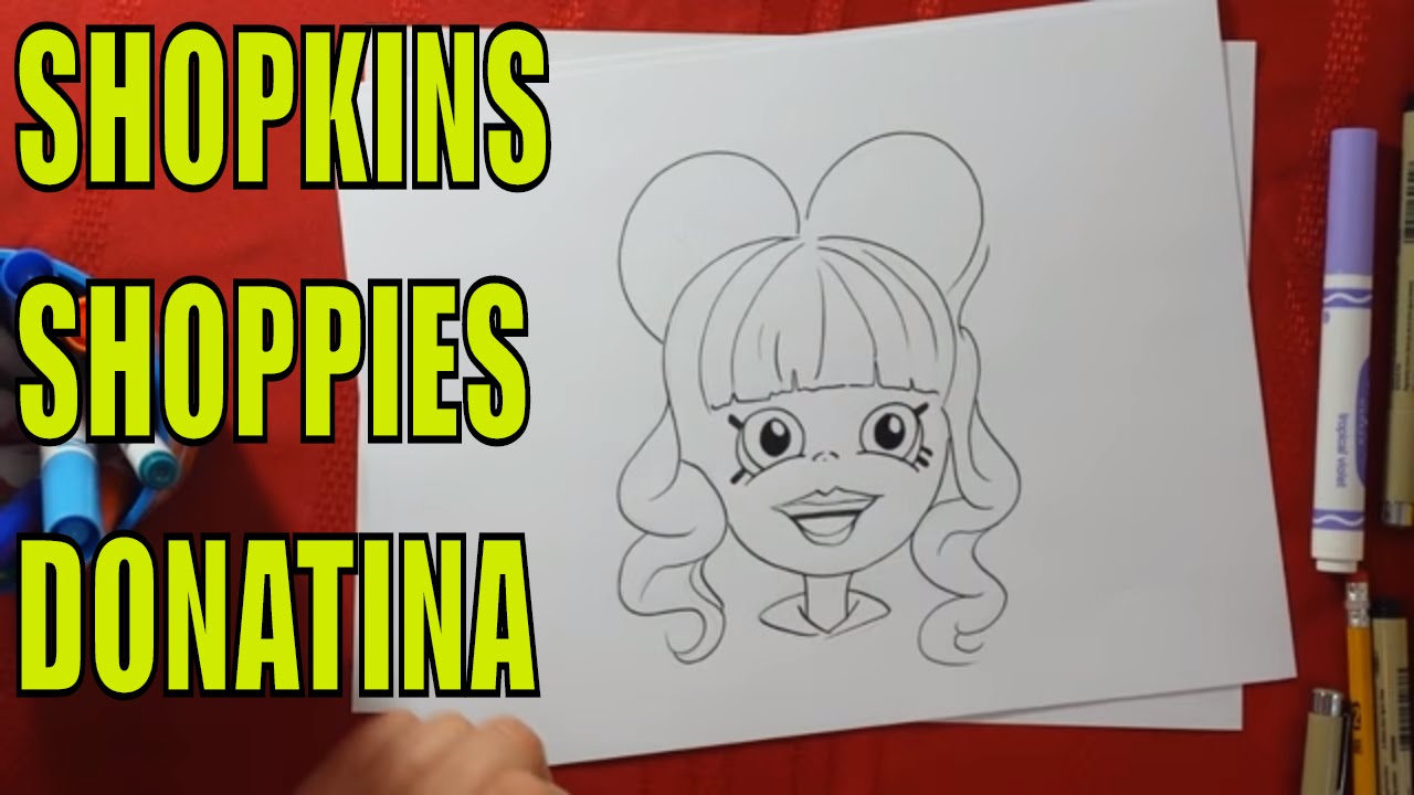 HOW TO DRAW SHOPPIES SHOPKINS DOLLS DONATINA - YouTube