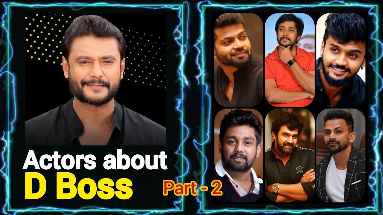 Kannada actors about dboss | part 2 | dboss | darshan | kannada - YouTube