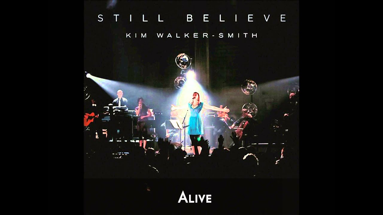 Kim Walker - Alive - YouTube